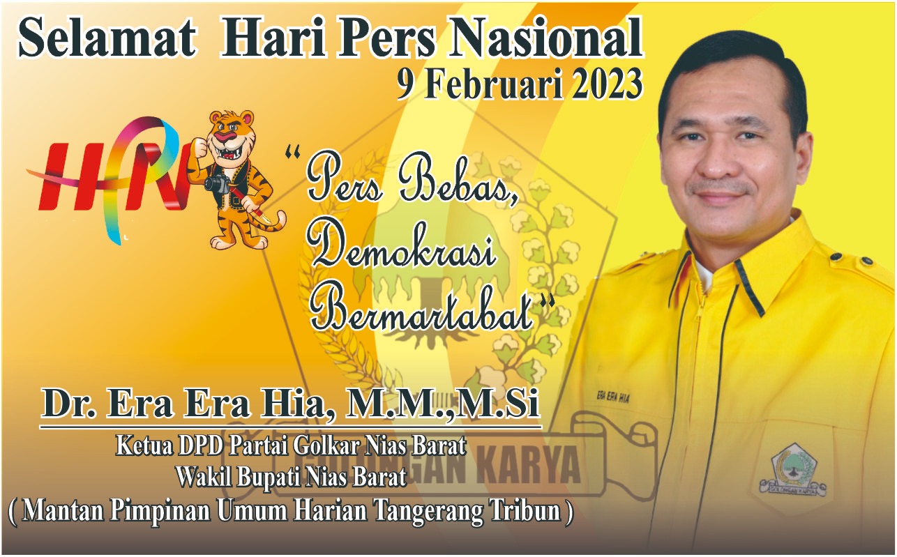 Ketua DPD Golkar Nias Barat Era-Era Hia Ucapkan Selamat Hari Pers Nasional
